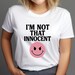 I'm Not That Innocent SVG PNG | Black & White Sassy Smiley Face | Funny ...