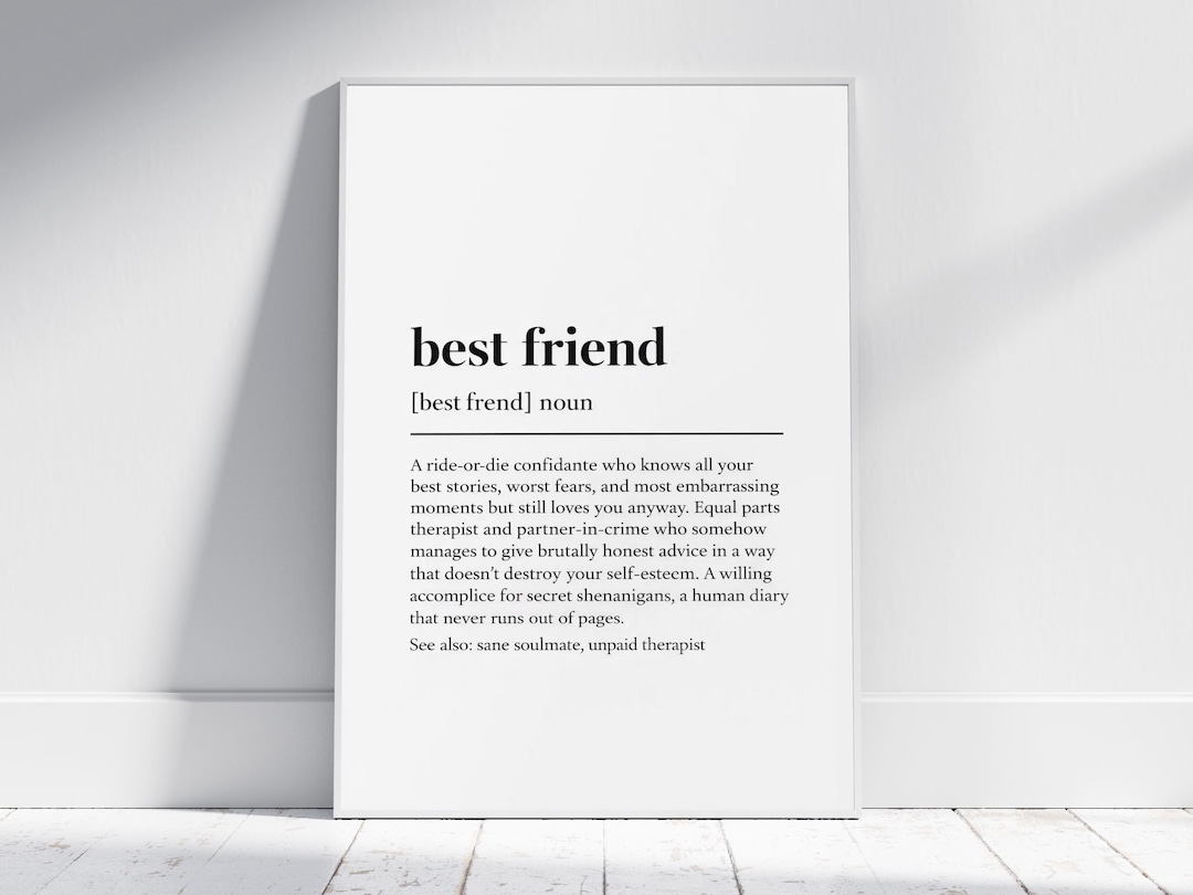 Best Friend Definition Art Print, Minimalist, Black and White Text ...