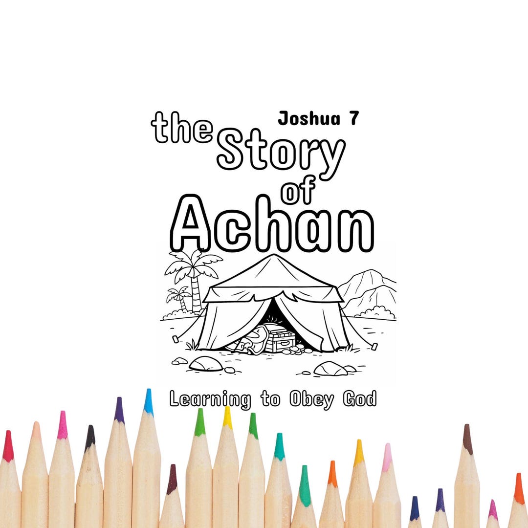 Achan's Bible Story Coloring Pages | Joshua Obedience Lesson (PDF ...
