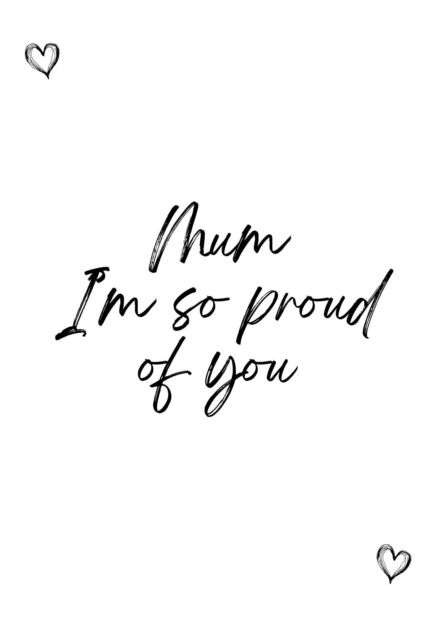 Mum, I'm so Proud of You A5 Digital Card, a Poem for Mum Going Back to ...