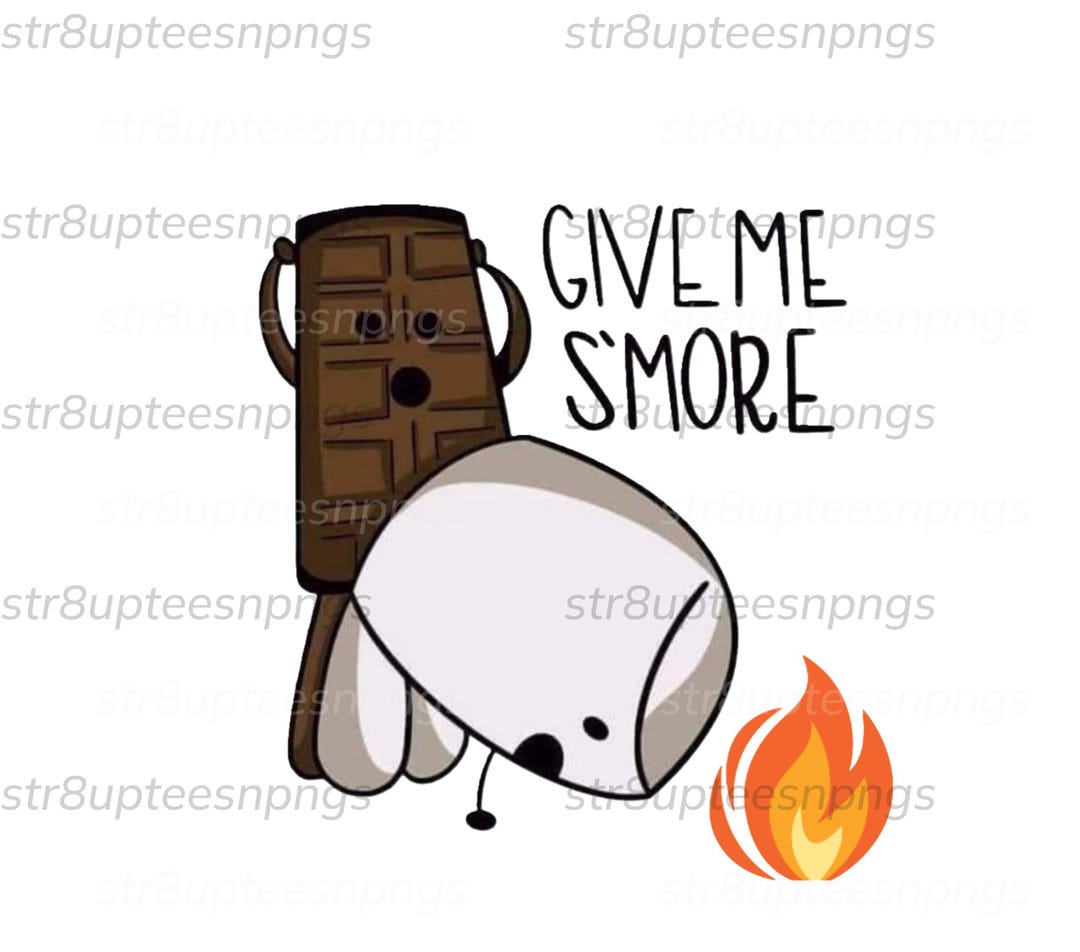 Funny S'mores Characters Illustration Give Me S'more Chocolate Bar and ...