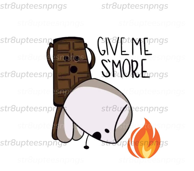 Funny S'mores Characters Illustration Give Me S'more Chocolate Bar and ...