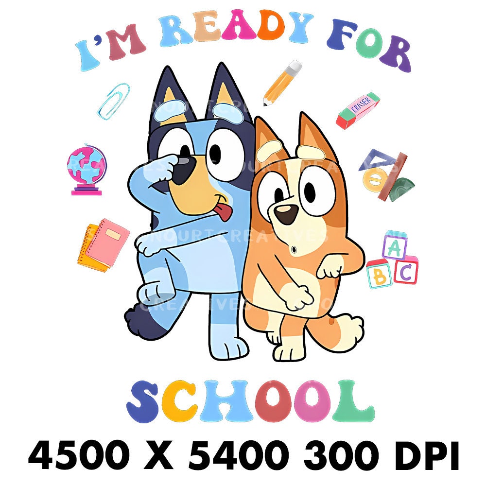 I'm Ready for School Png, Blueey Back to School Png, Blueey and Binggo ...
