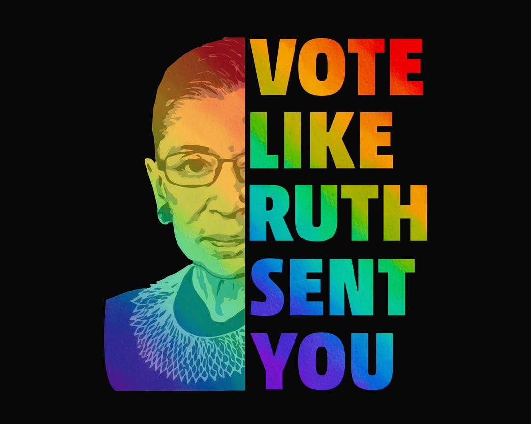 Vote Like Ruth Sent You Png, RBG Png, Pro Choice Png, LGBT Png, Woman ...