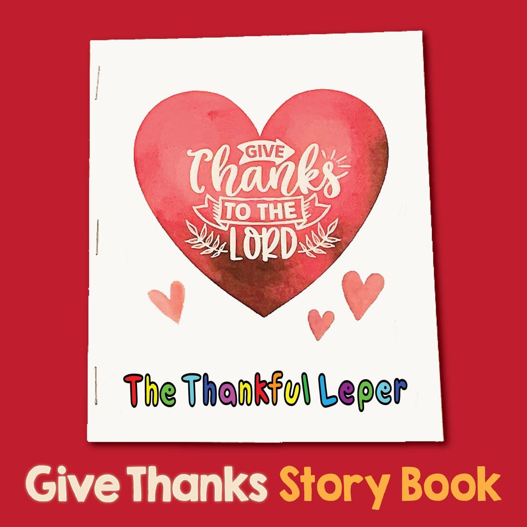 Give Thanks Story Book Craft for Christian Kids the Thankful Leper ...