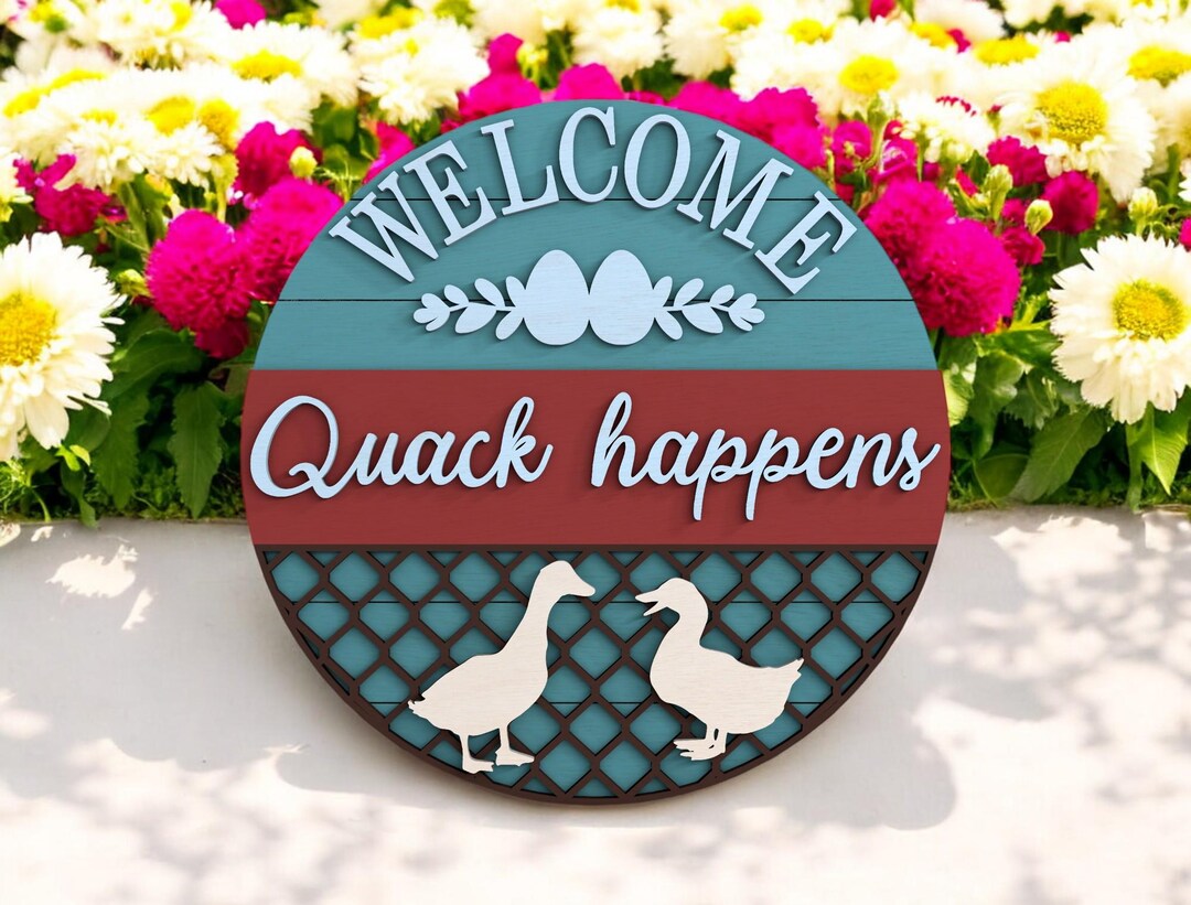Welcome Quack Happens SVG, Funny Duck Door Sign Laser Cut File ...