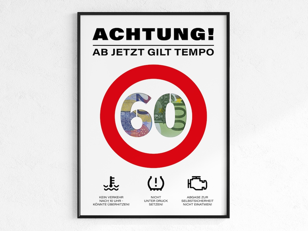 Geldgeschenk zum 60. Geburtstag lustig | ACHTUNG Tempo sechzig ...