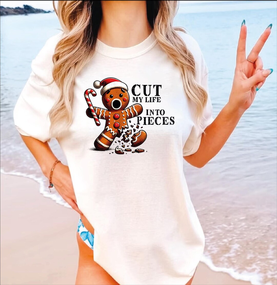 Cut My Life Into Pieces Gingerbread Christmas Shirt, Elder Emo ...