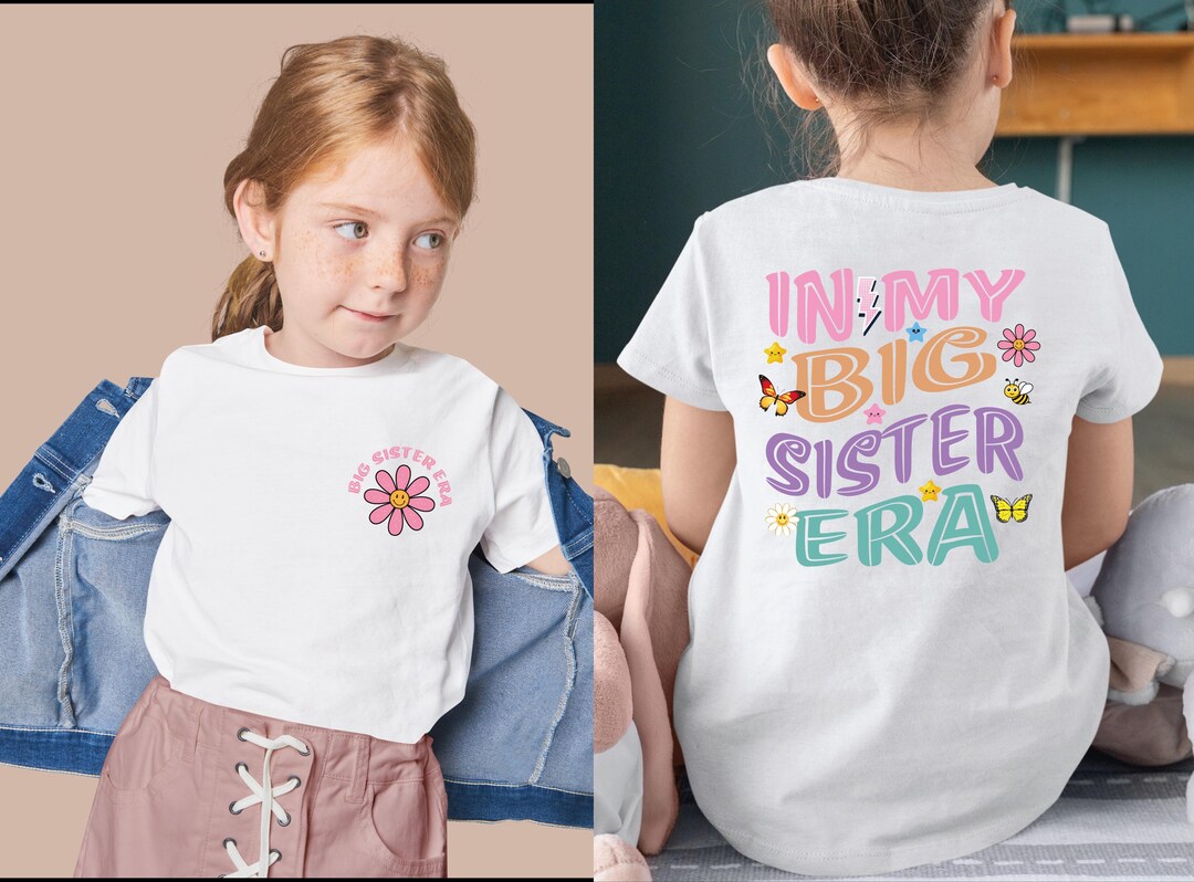 In My Big Sister Era Shirt, Cute Big Sister Shirt, Funny Toddler T-shirt, Cute Retro Big Sis ...