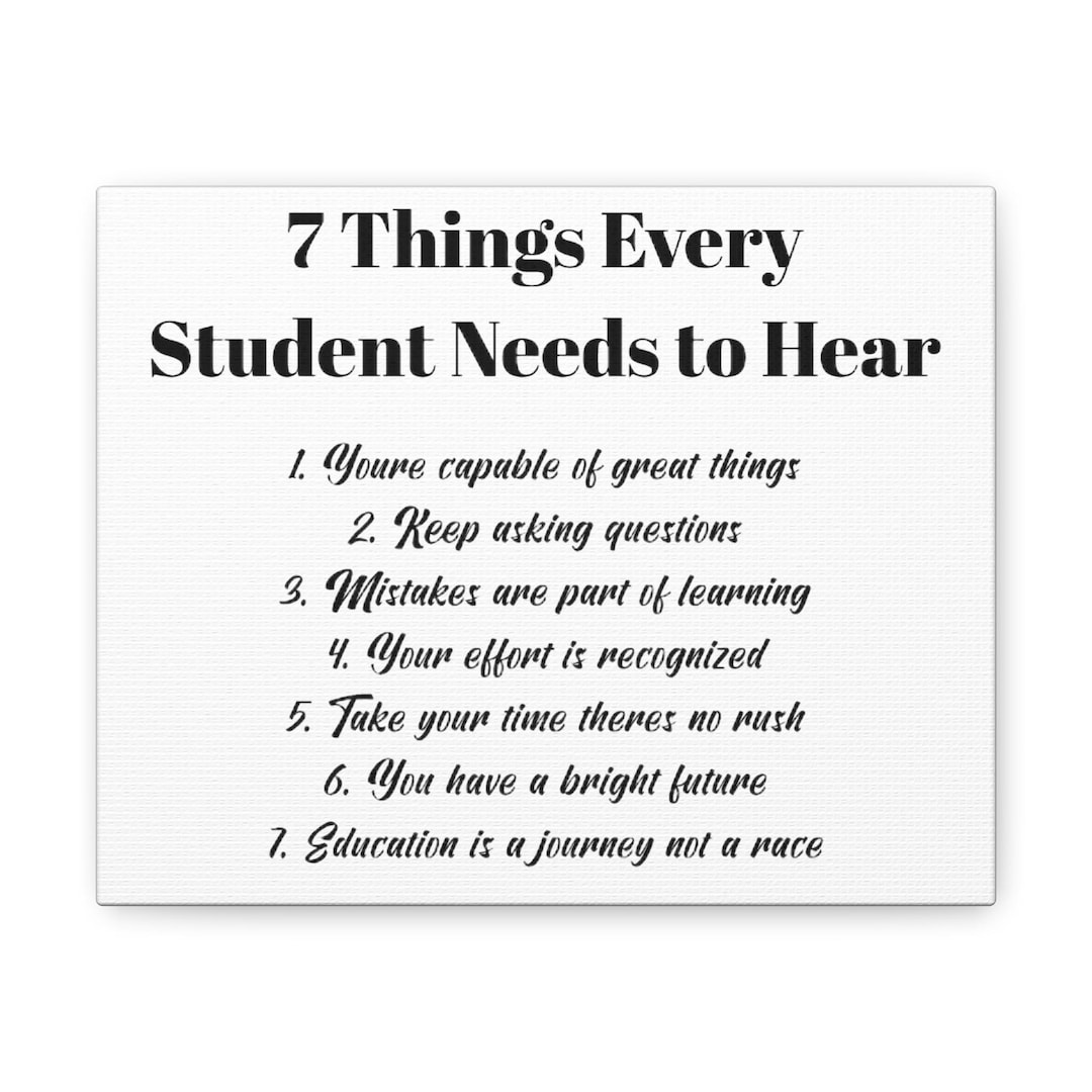 7 Things Every Student Needs to Hear Canvas - Etsy