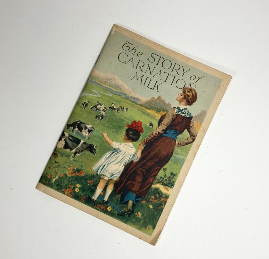 Vintage Carnation Booklet, the Story of Carnation Milk, Carnation ...