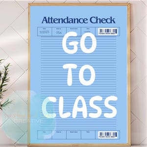 Go to Class Blue College Poster, Preppy Printable Dorm Room Art, Trendy ...
