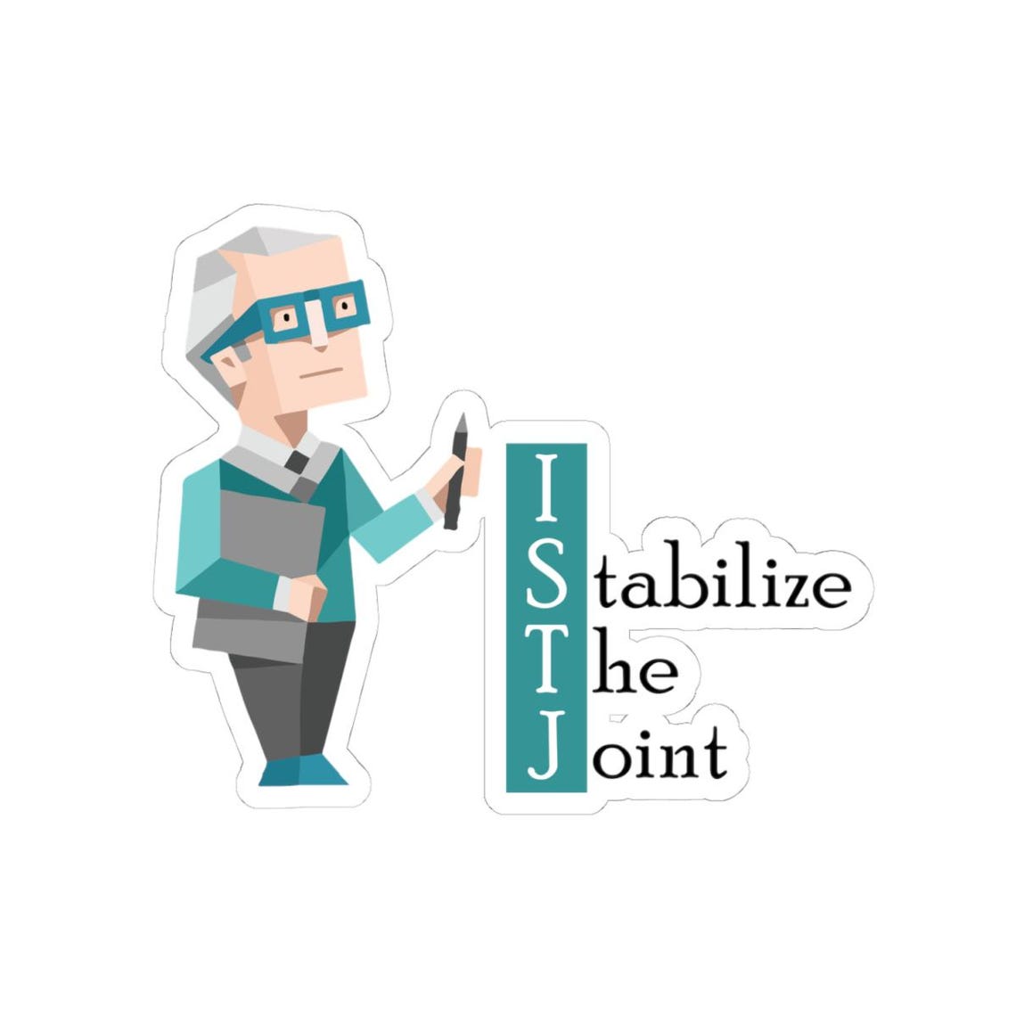 MBTI - ISTJ - I Stabilize the Joint - Kiss-cut Stickers - Etsy