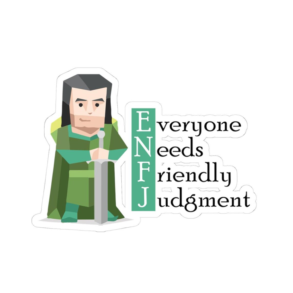 MBTI - ENFJ - Everyone Needs Friendly Judgment - Kiss-cut Stickers - Etsy