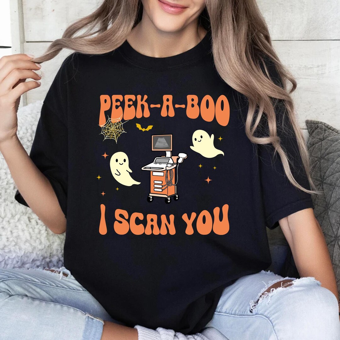 Peek A Boo I Scan You Png, Sonographer Halloween Png, Ultrasound Tech ...