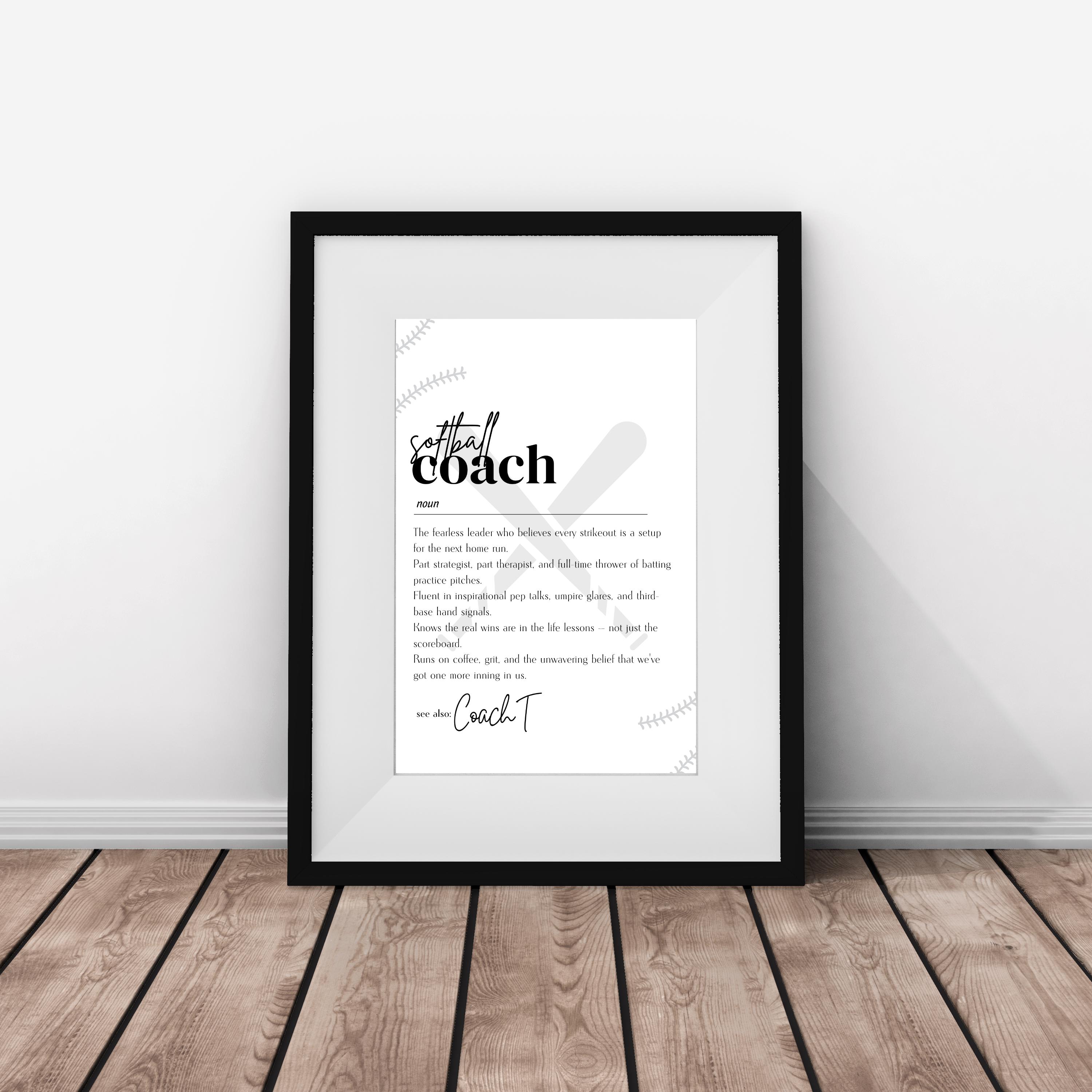 Softball Coach Definition Print – Appreciation Gift for Coaches & Team ...