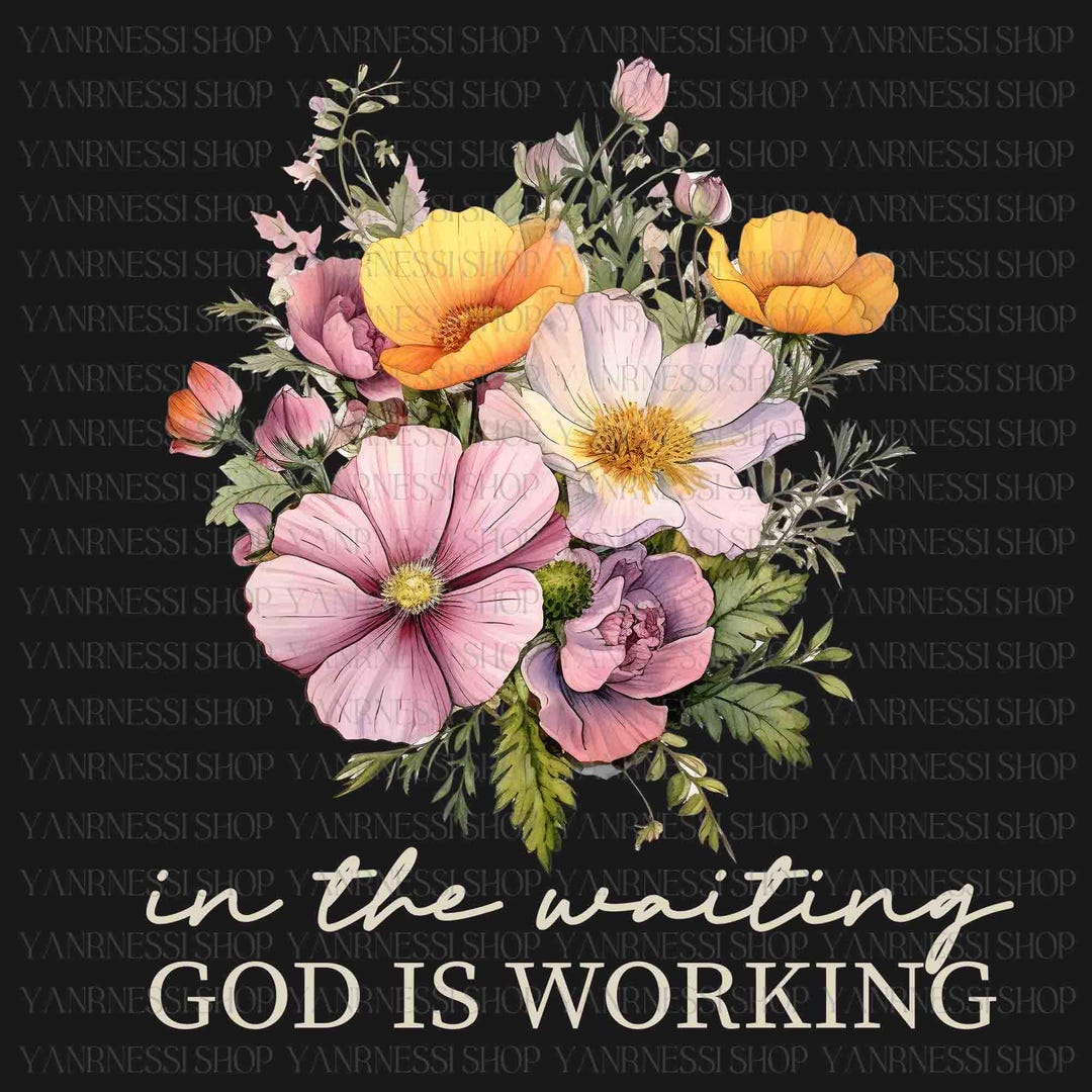 In the Waiting God is Working PNG, Jesus God Christian Png, Christian ...