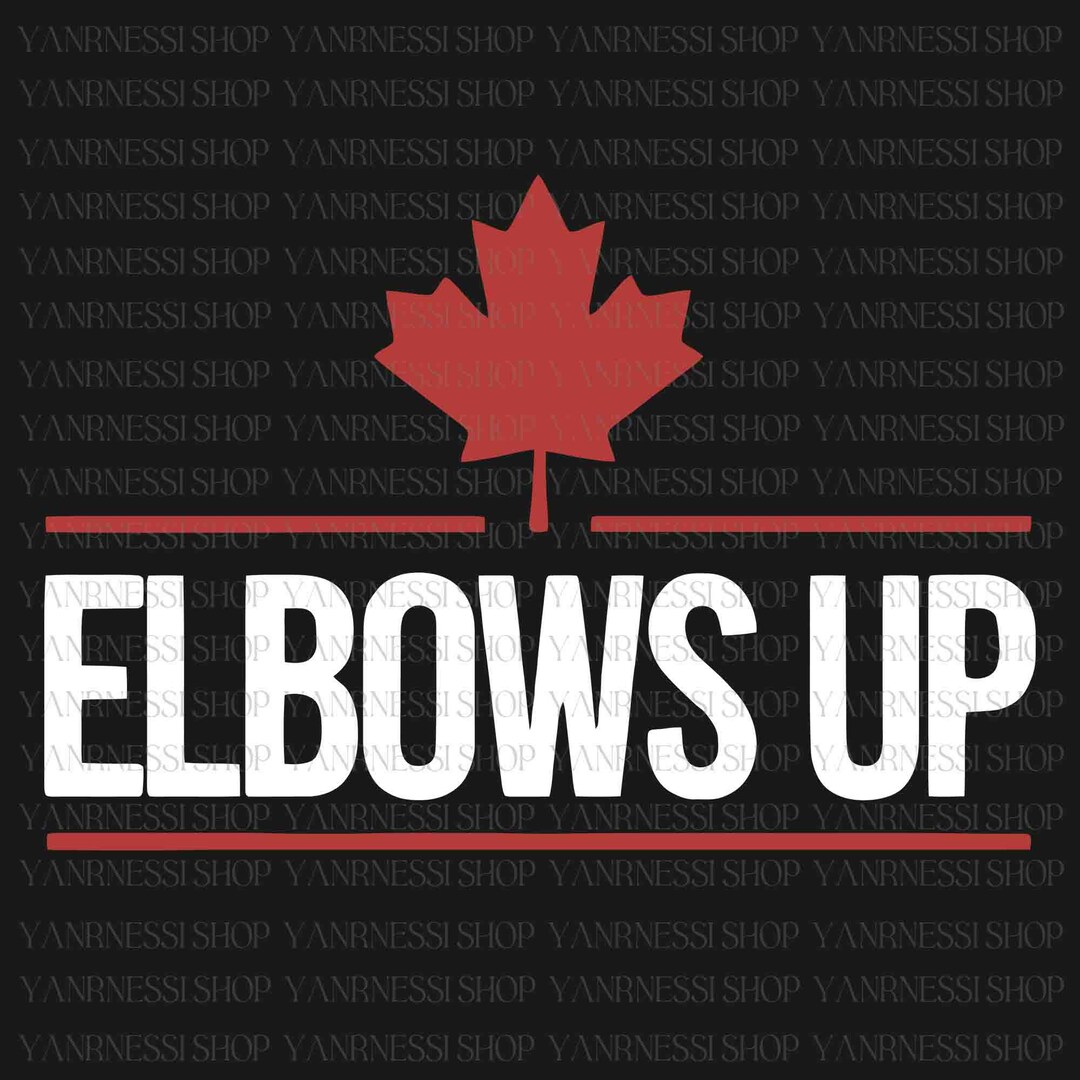 Elbows up SVG, Canadian Strong Svg, Pride Canadian Shirt Svg, Canada ...