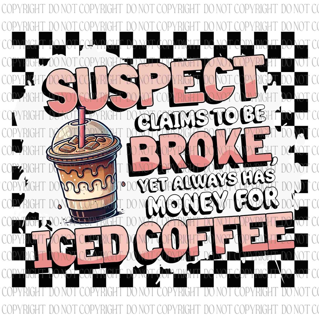 Suspect Claims to Be Broke PNG, Quote Cute Suspect Png, Suspect Quote ...