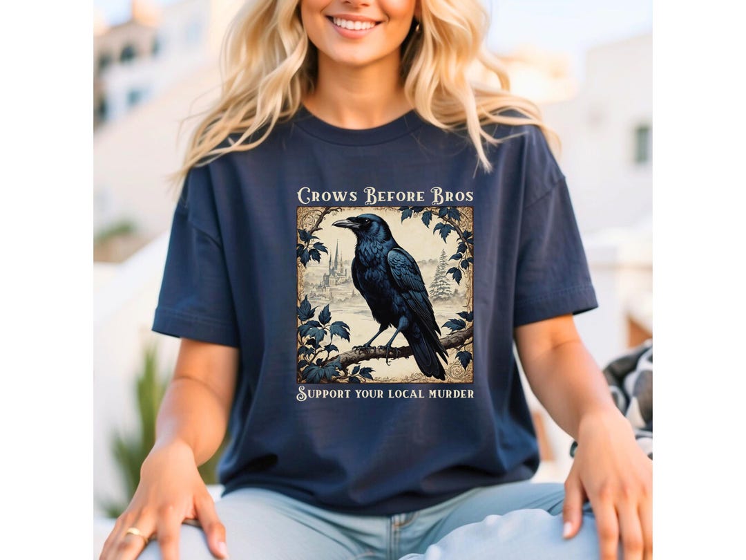 Crows Before Bros Support Your Local Murder Shirt ,crows Before Bros T ...