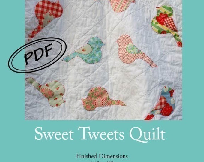 Sweet Tweets Quilt PDF Pattern, Bird Quilt Pattern - Etsy