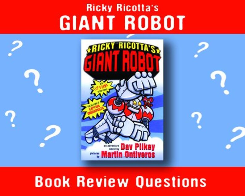 Ricky Ricotta's Giant Robot Book Review Questions Comprehensive Reading ...