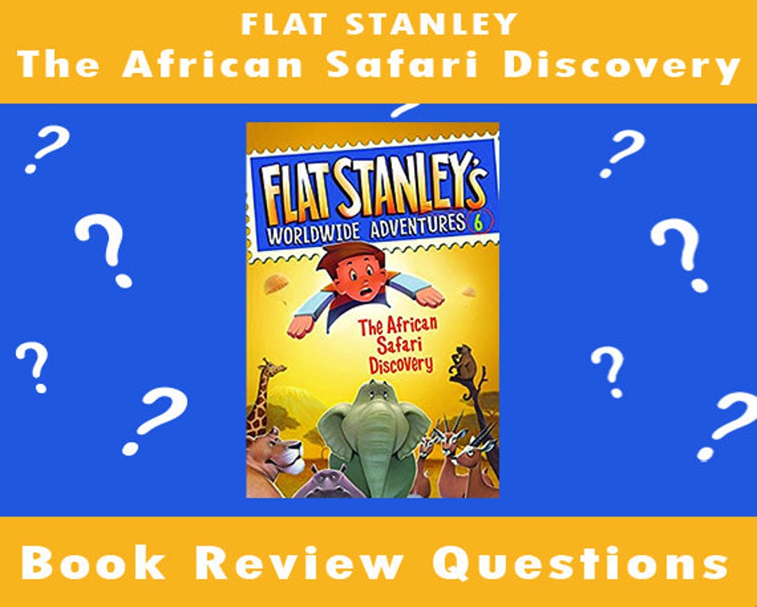 Flat Stanley Worldwide Adventures the African Safari Discovery Book ...