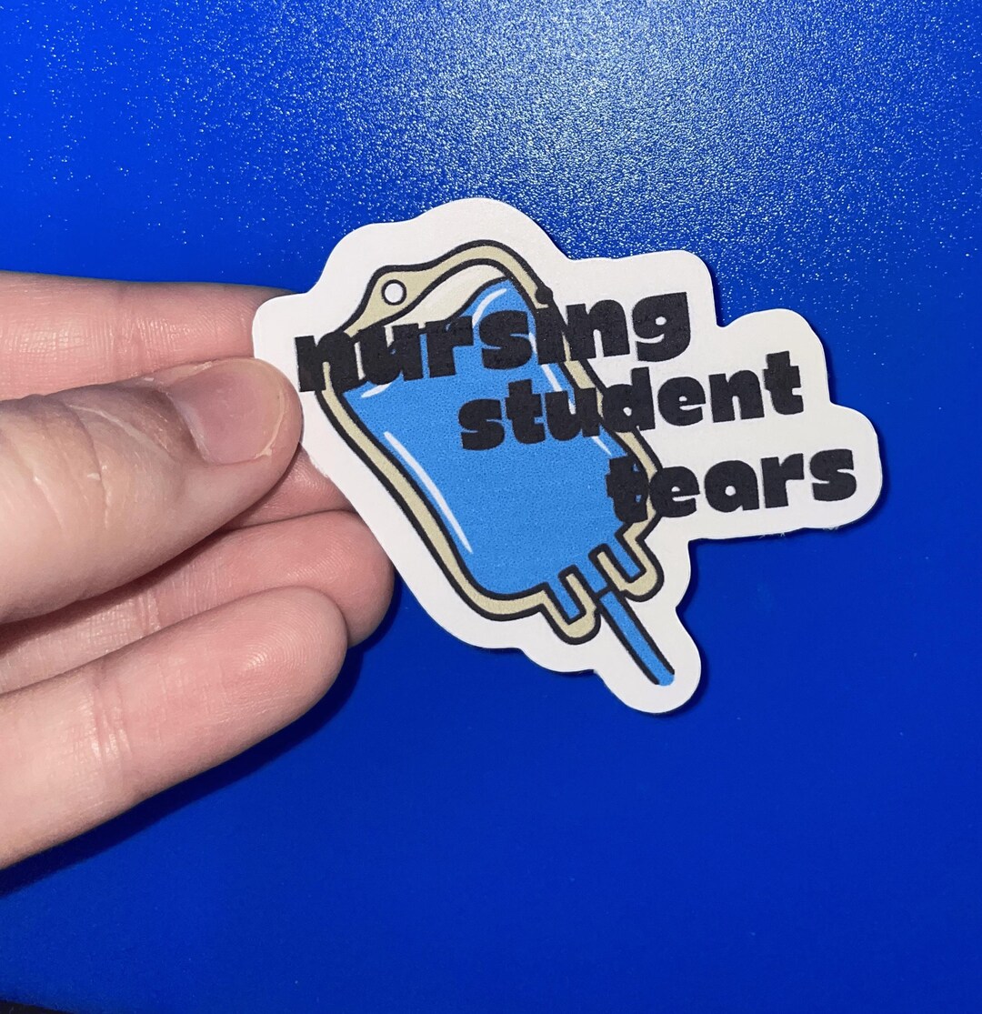 Nursing Student Tears Sticker - Glossy - Etsy