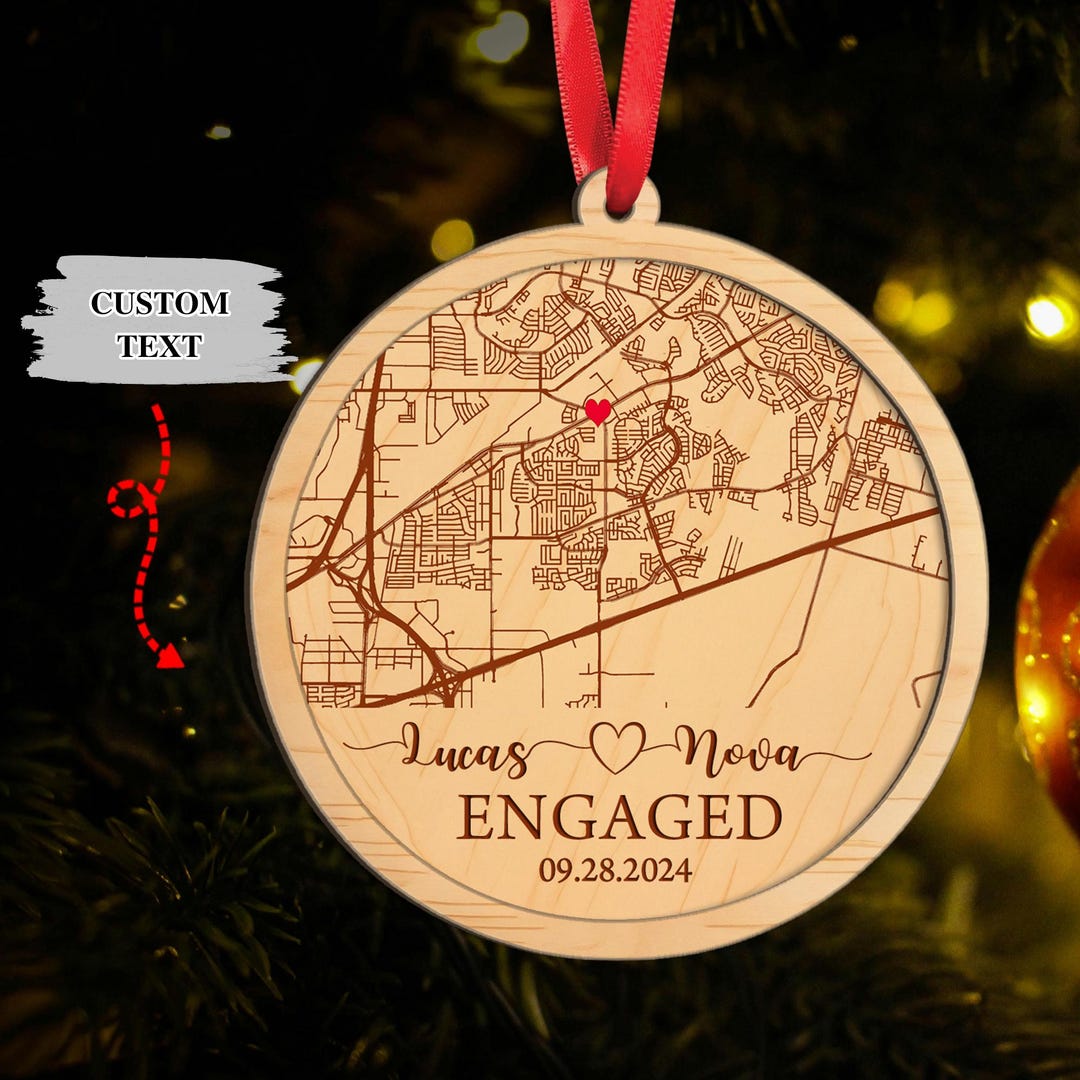 Custom Map Ornament,personalized Engagement Gift,first Christmas ...