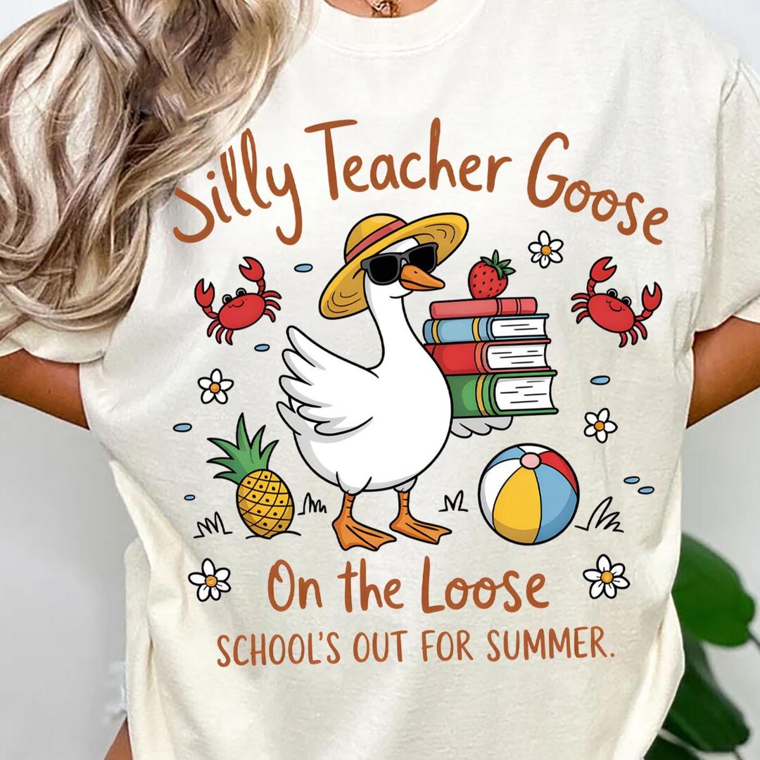 Silly Teacher Goose on the Loose Png, School's Out for Summer Digital ...