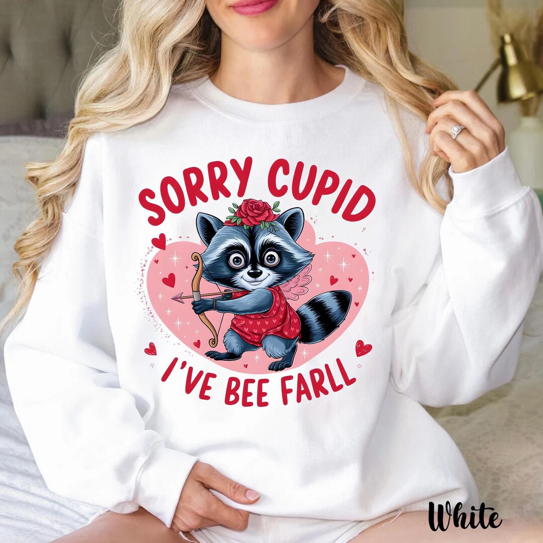 Sorry Cupid I've Been Feral Png, Funny Raccoon Vday Png, Sarcastic ...