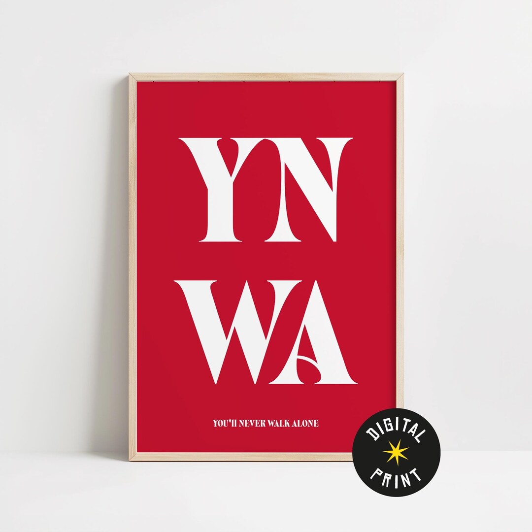 YNWA Liverpool Poster Youll Never Walk Alone Digital Download Red Wall Art Football Print ...