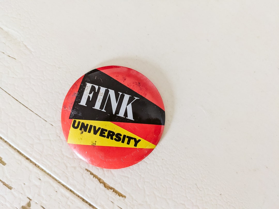 Fink University Pin Button Vintage Retro 1950s 1960s 1970s Funny Joke ...