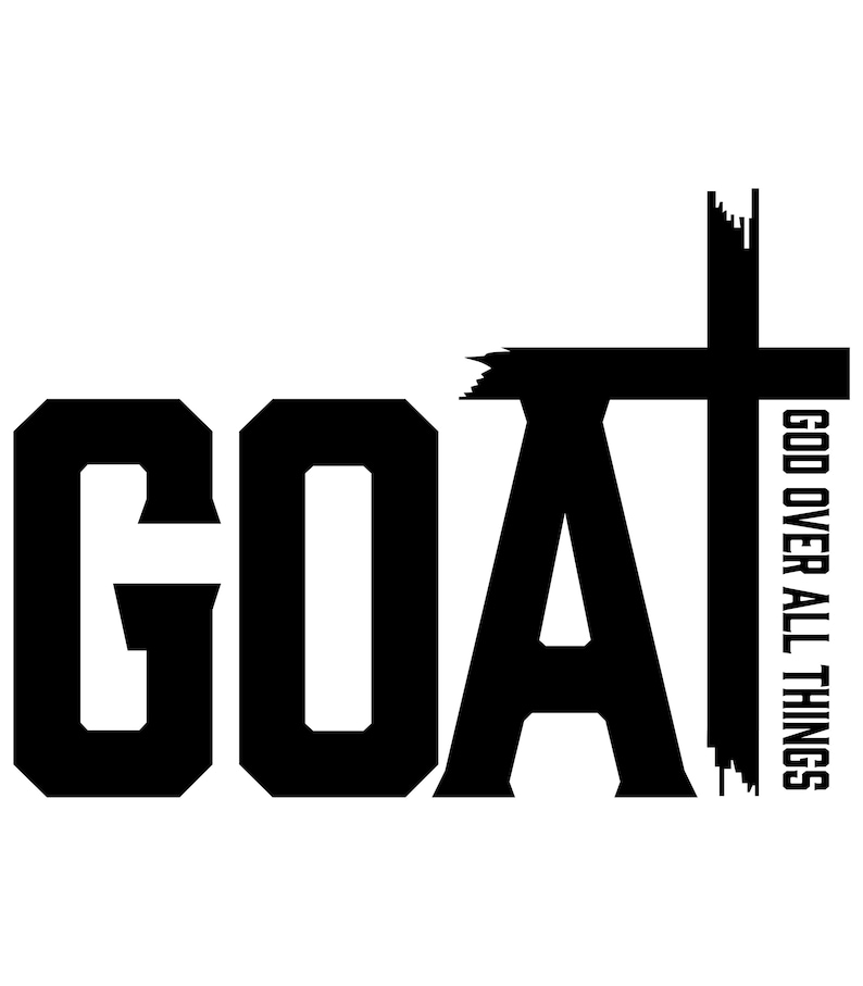 Goat God Over All Things Svg Png - Etsy