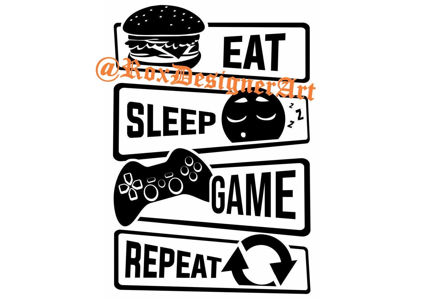 Eat Sleep Game Repeat Svg, Gift for Boyfriend, for Gamers by Gamers ...