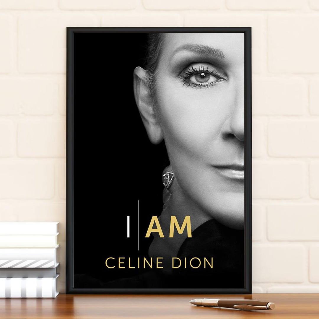 I Am Celine Dion Movie Poster, Limited Edition Collectibl Room Decor ...