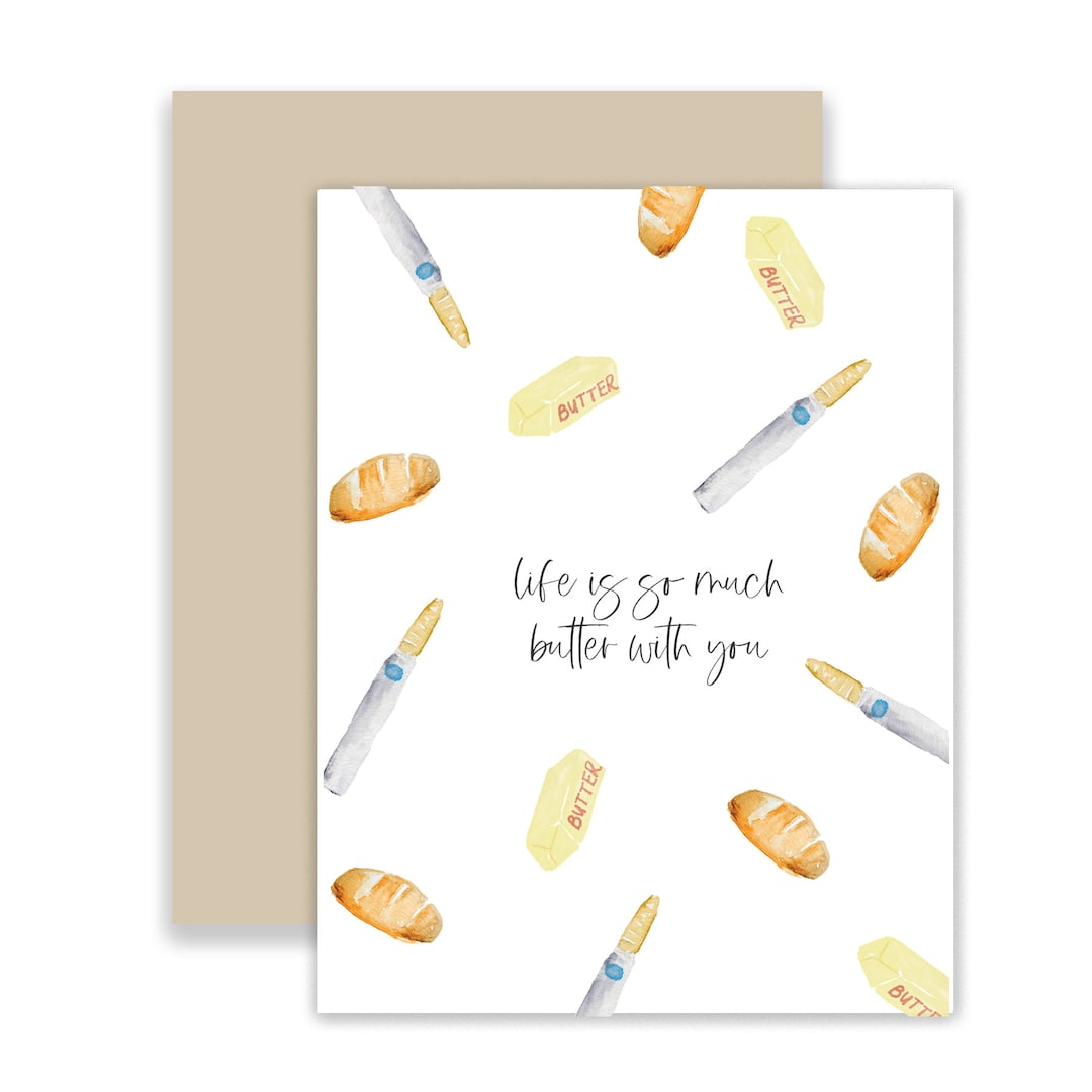 Life is Butter With You Card, Food Pun Card, Funny Card, Valentine's ...
