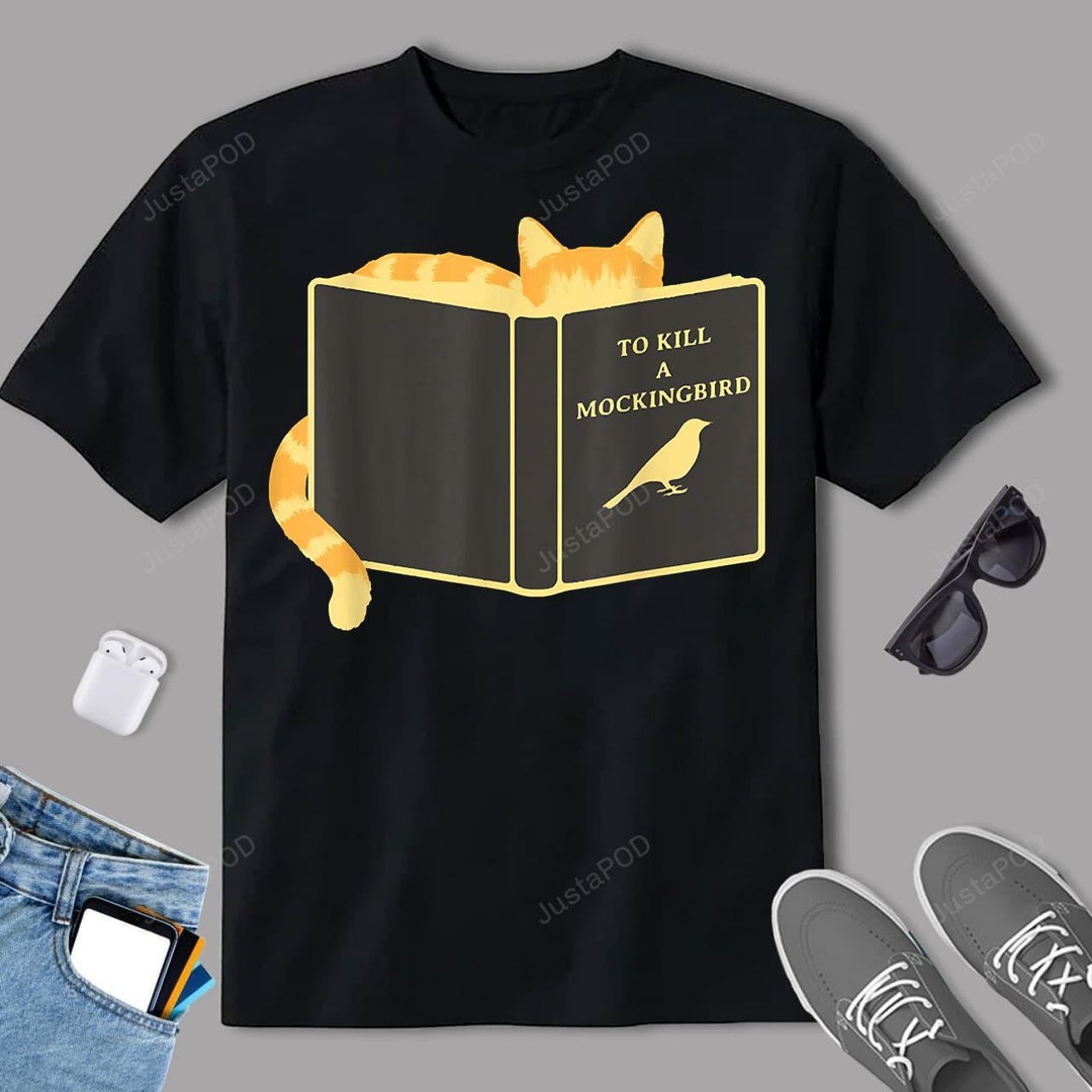 To Kill A Mockingbird Funny Cat Eat Bird T-shirt - Etsy