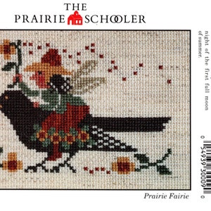 PRAIRIE SCHOOLER Prairie Fairie- Yearly Individual Counted Cross Stitch ...