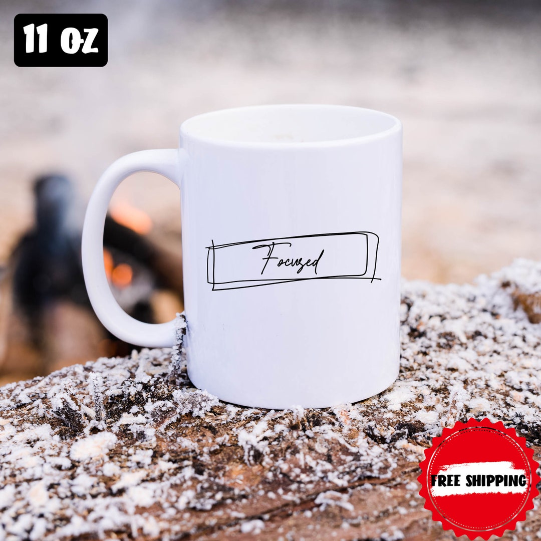Focused Mug, Focus Mug, Focused, Focus, Gift Mug, Mug Gift, Coffee Mug ...