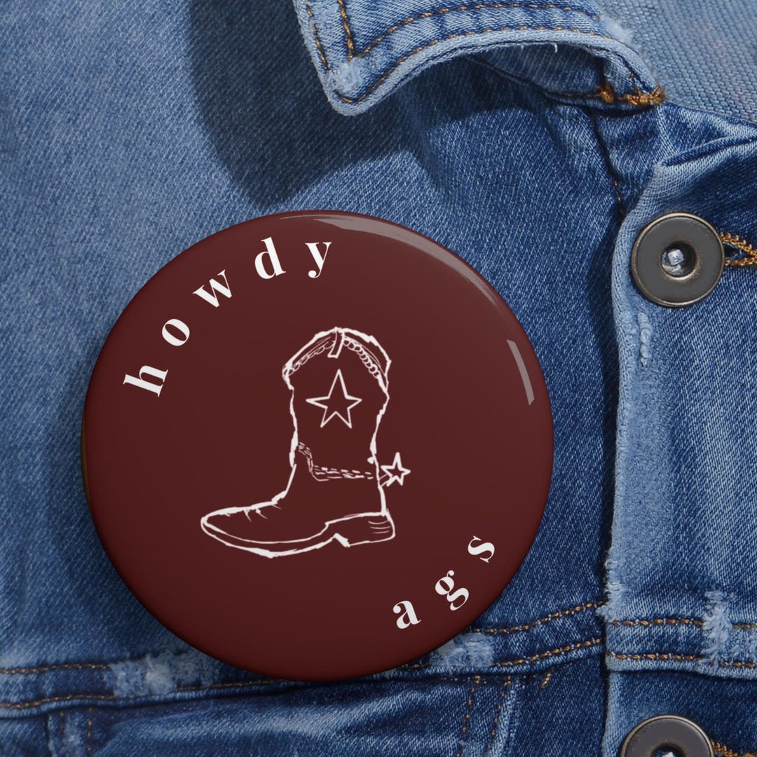 Howdy Ags! | Maroon Game Day Tailgate Button | Game Day Pins | College ...
