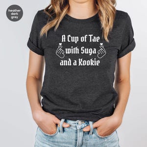 A Cup of Tae With Suga and A Kookie Shirt, K-drama Fandom Clothing, BTS ...