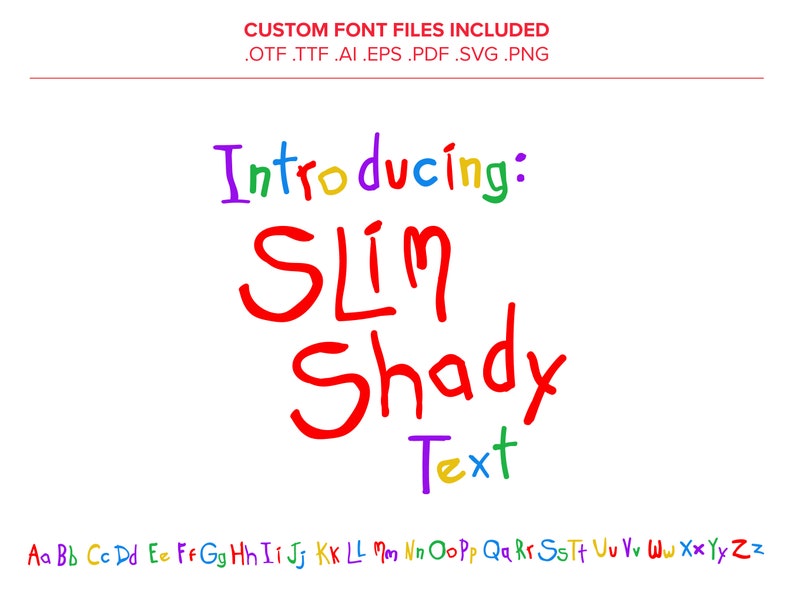 Slim Shady Font: Custom Text Letters (OTF, TTF, Vector Files) - Etsy