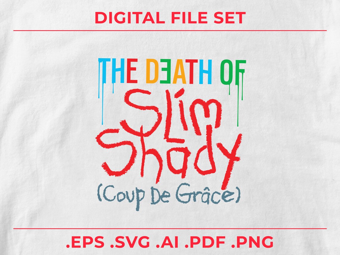 The Death of Slim Shady Vector Logo Files (scale to Any Size Without ...