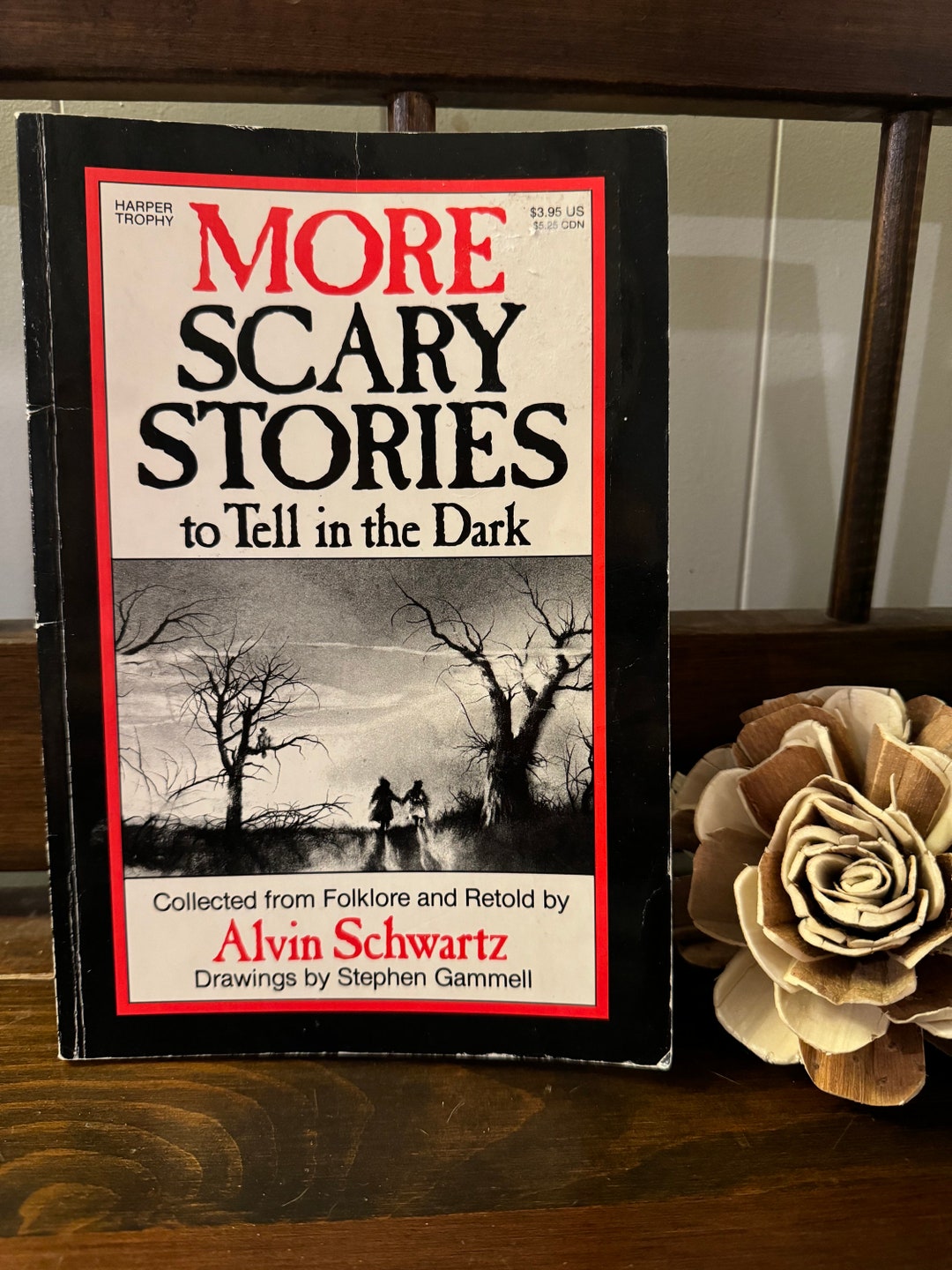 More Scary Stories to Tell in the Dark, Collected From Folklore and Retold by Alvin Schwartz ...
