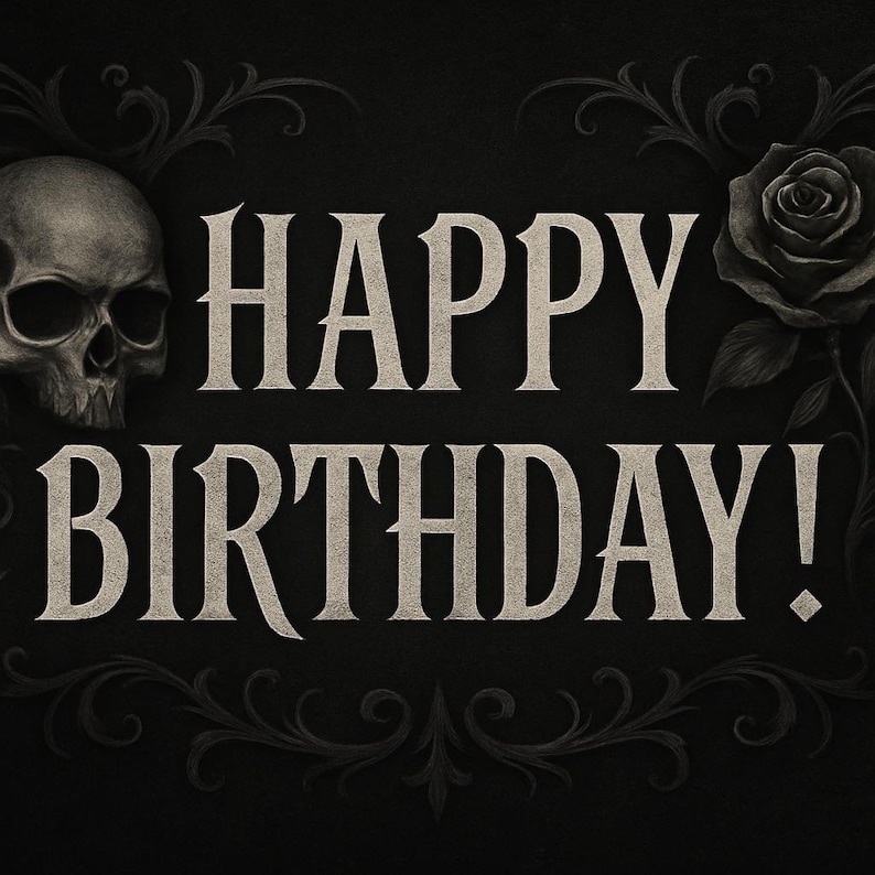 Gothic "happy Birthday" Sign: Spooky Skull & Rose Party Decor (digital ...