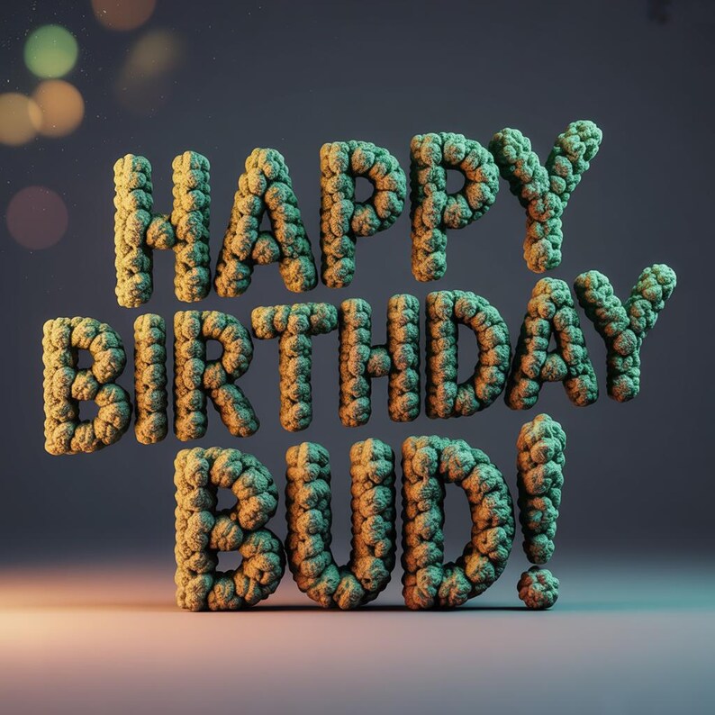Happy Birthday Bud! Stoner Weed Enthusiast Digital Print | Birthday ...