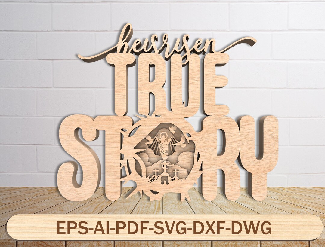 Easter True Story Svg, Lord's Resurrection, Easter Cross Cut File ...