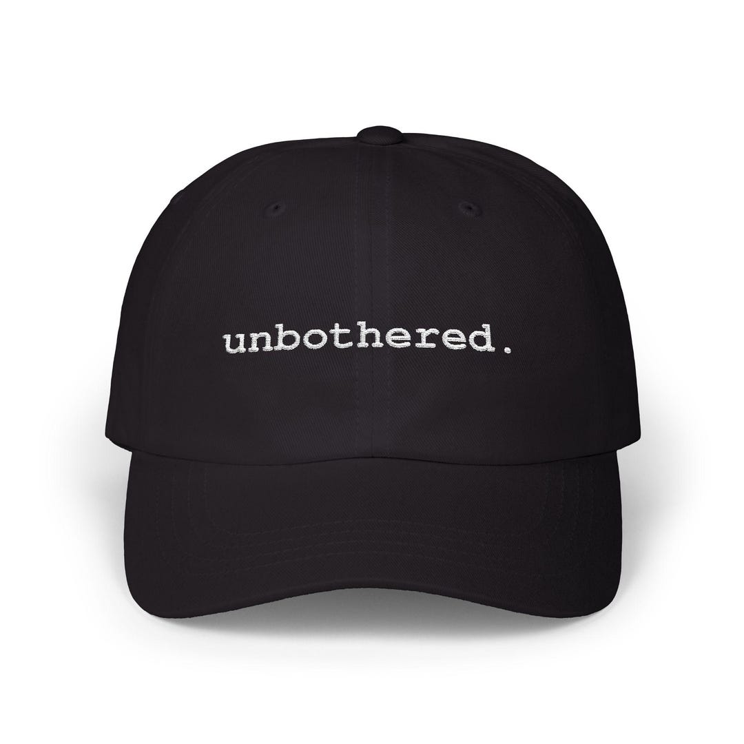 Unbothered, Funny Baseball Cap, Embroidered Cap, Classic Baseball Hat ...