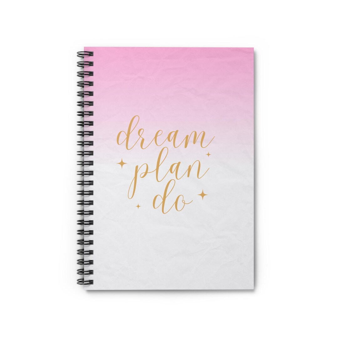 Dream Plan Do Notebook, Spiral Journal, Inspirational Diary ...